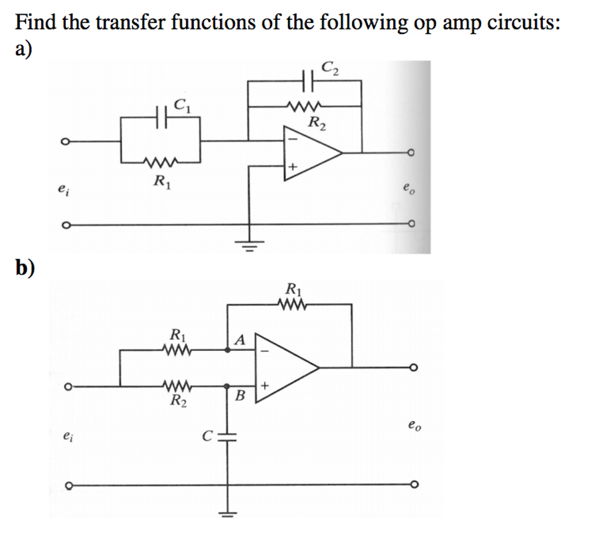 Solved Find the transfer functions of the following op amp | Chegg.com