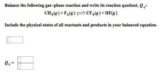 Solved Balance the following gas?phase reaction and write | Chegg.com