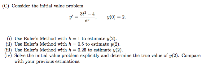 Consider the initial value problem y^1 = 3t^2 - 4/ | Chegg.com