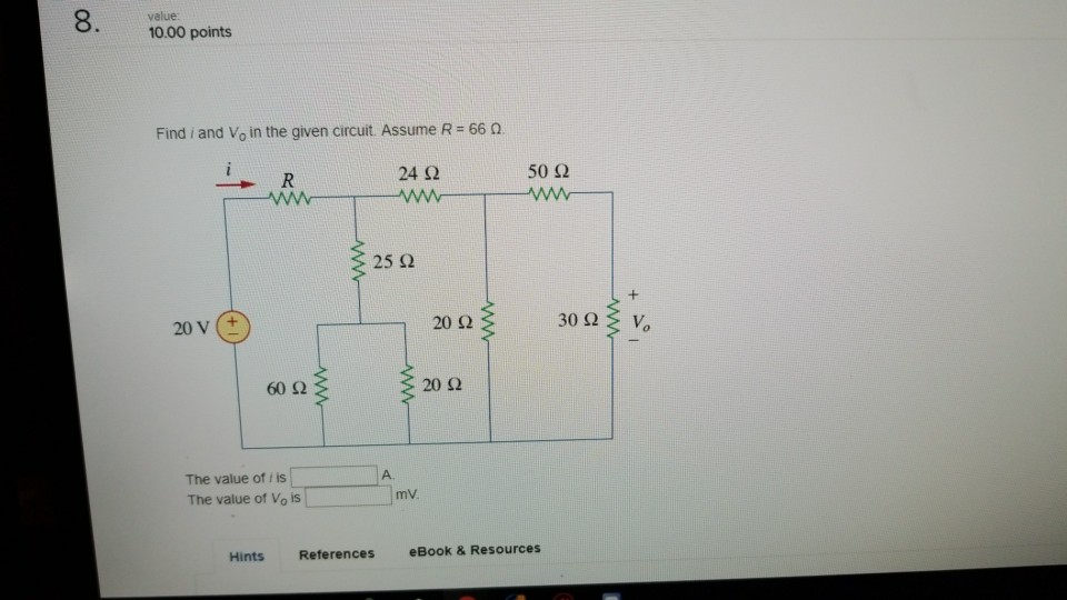 Solved value 10.00 points Find i and Vo in the given circuit | Chegg.com