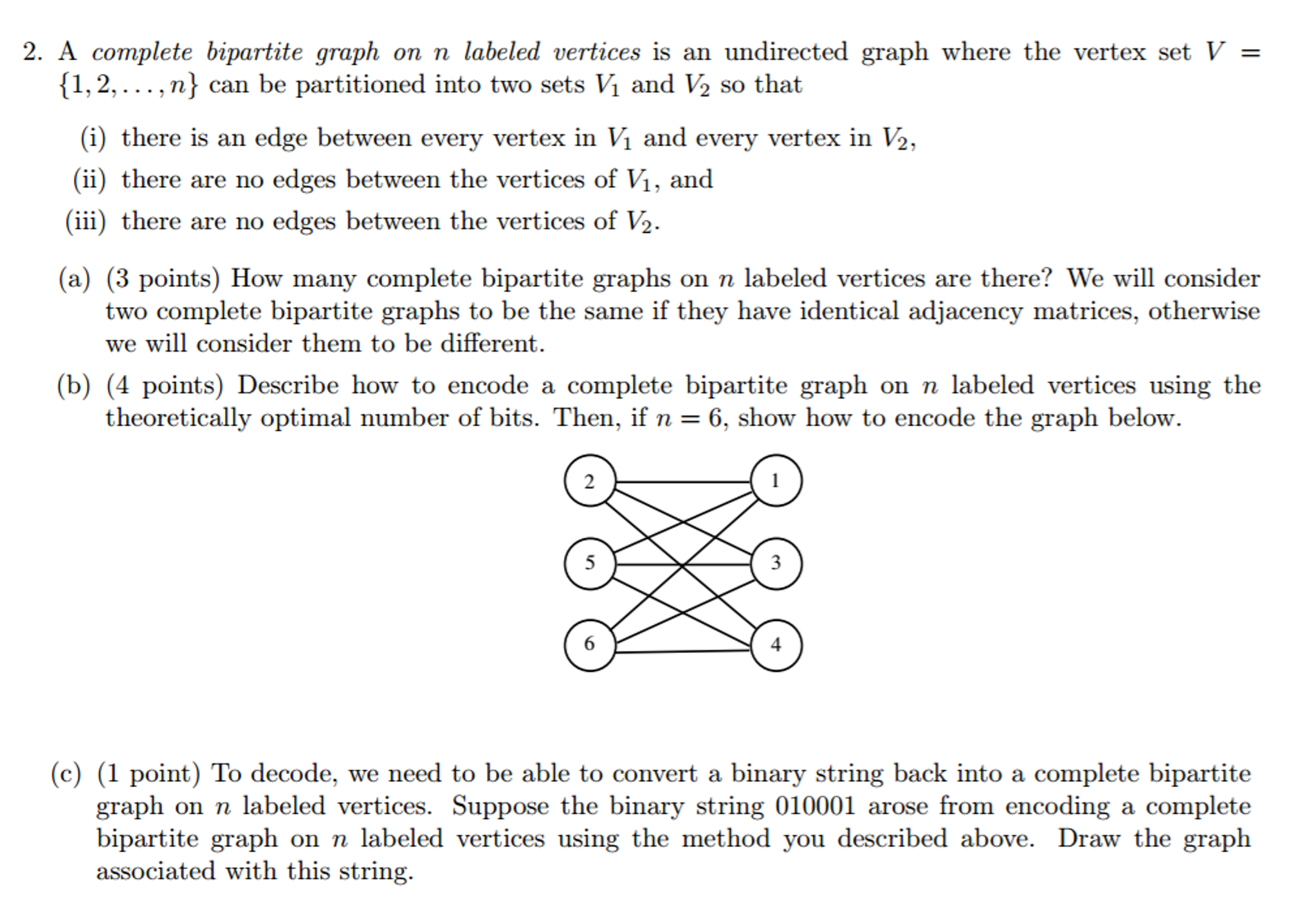 Solved A complete bipartite graph on n labeled vertices is | Chegg.com