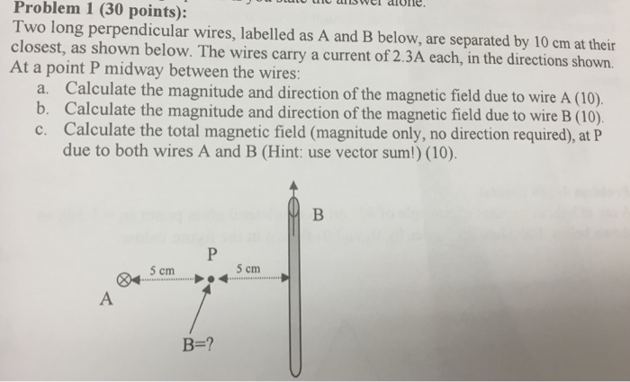 Solved Two long perpendicular wires, labelled as A and B | Chegg.com