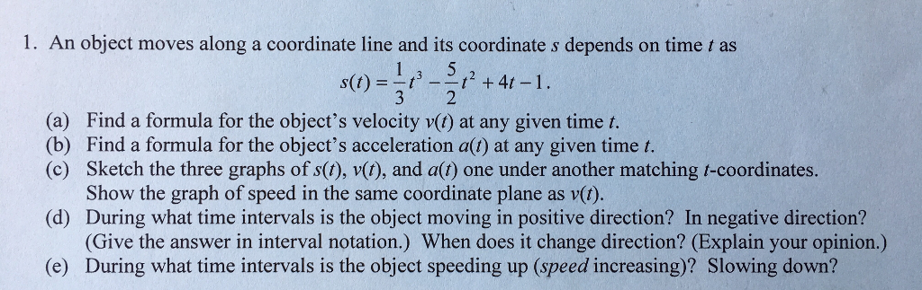 Solved 1 An Object Moves Along A Coordinate Line And Its