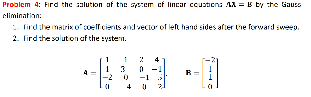 Solved For every problem, perform all calculations by hand. | Chegg.com