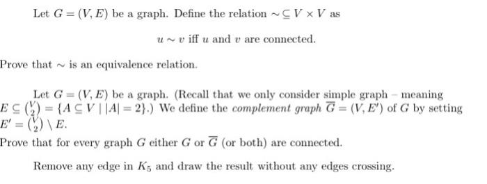 Solved Let G = (V, E) be a graph. Define the relation ~ V | Chegg.com