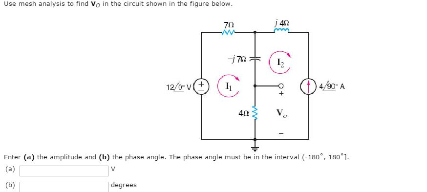 Solved Use mesh analysis to find Vo in the circuit shown in | Chegg.com