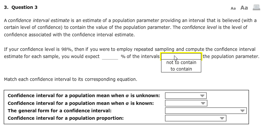 Solved A confidence interval estimate is an estimate of a | Chegg.com