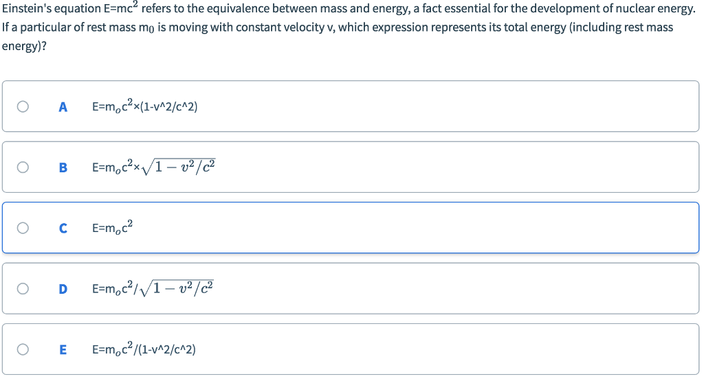 Solved Einstein's equation E-mc2 refers to the equivalence | Chegg.com