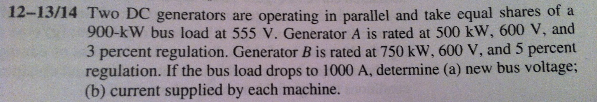 Two DC generators are operating in parallel and take | Chegg.com
