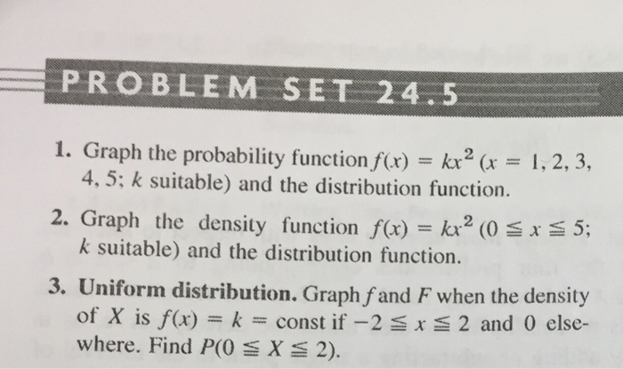 Graph the probability function f(x) = kx^2 (x = 1, 2, | Chegg.com