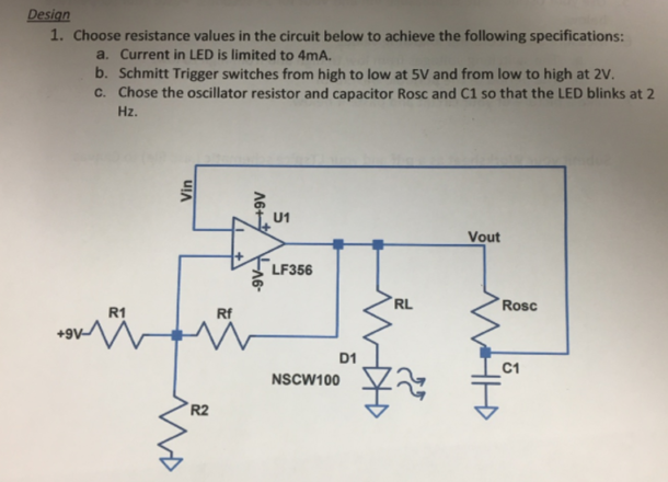 Solved Design 1. Choose resistance values in the circuit | Chegg.com