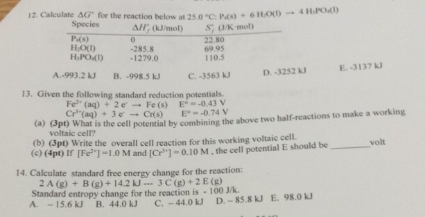 Solved Calculate Delta G Degree For The Reaction Below At