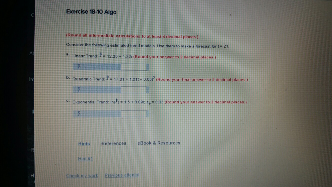 Solved Exercise 18-10 Algo Round all intermediate | Chegg.com