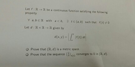 Solved Let f: R rightarrow R be a continuous function | Chegg.com