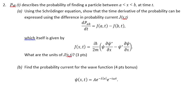 Solved P_ab(t) describes the probability of finding a | Chegg.com