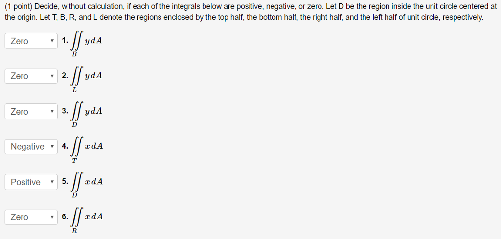 Solved (1 point) Decide, without calculation, if each of the | Chegg.com