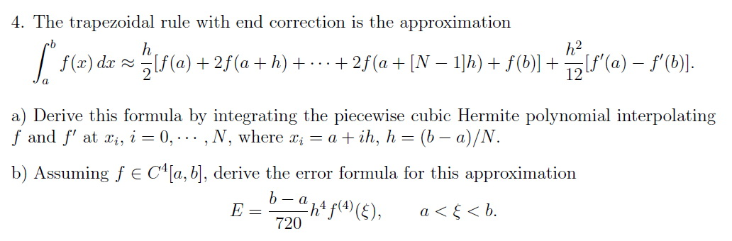 The trapezoidal rule with end correction is the | Chegg.com
