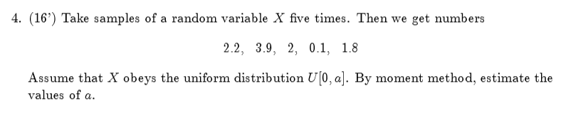 Solved 4. (16') Take samples of a random variable X five | Chegg.com