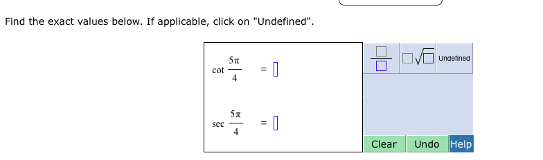 Solved Find the exact values below. If applicable, click on | Chegg.com