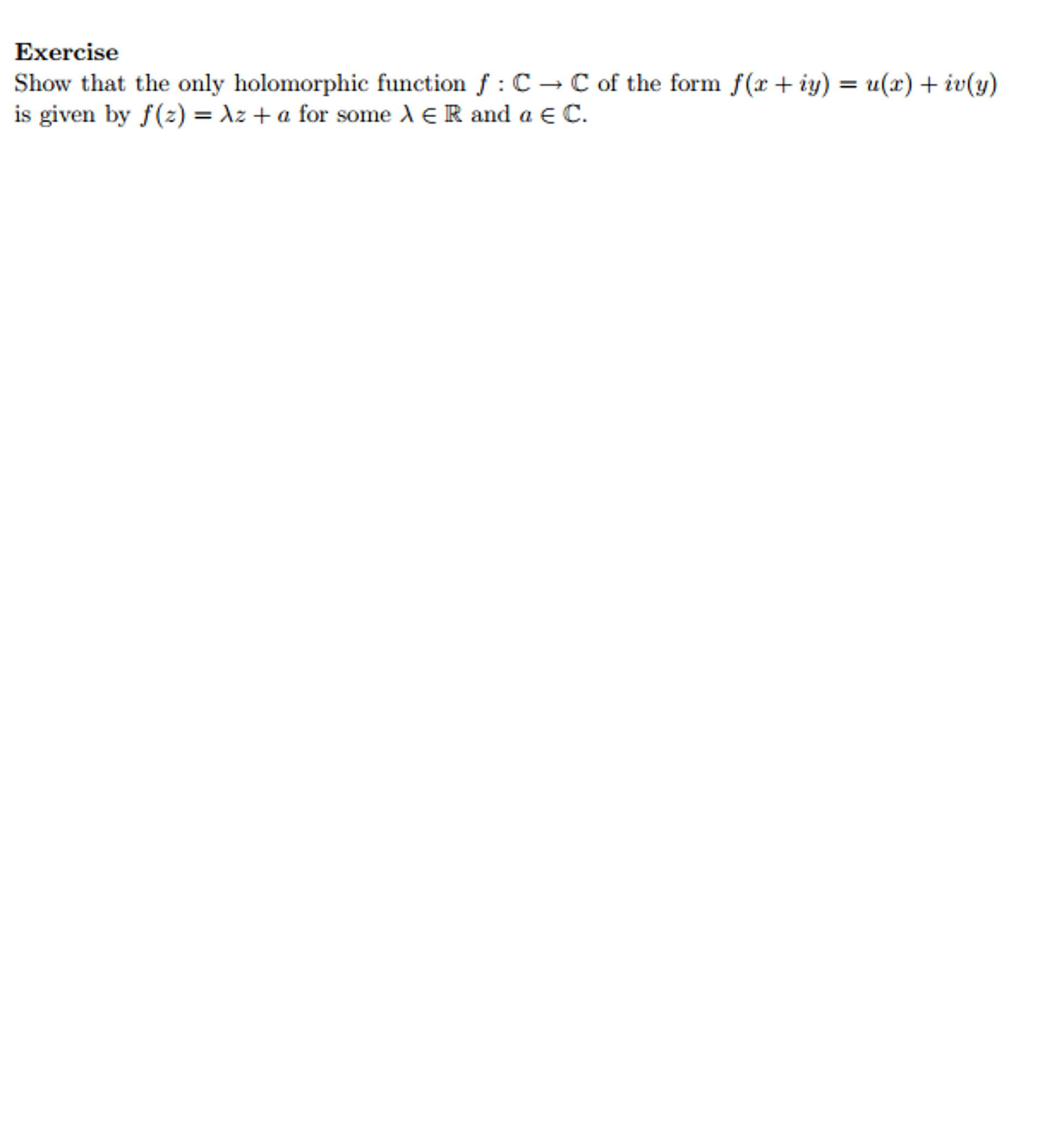 Solved Show that the only holomorphic function f: C | Chegg.com