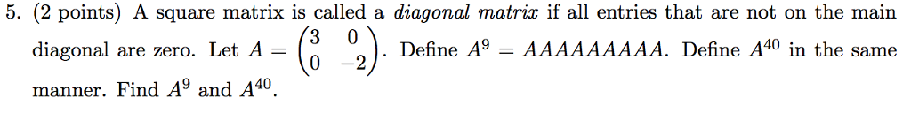 Solved A square matrix is called a diagonal matrix if all | Chegg.com