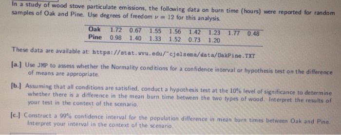 Solved In a study of wood stove particulate emissions, the | Chegg.com