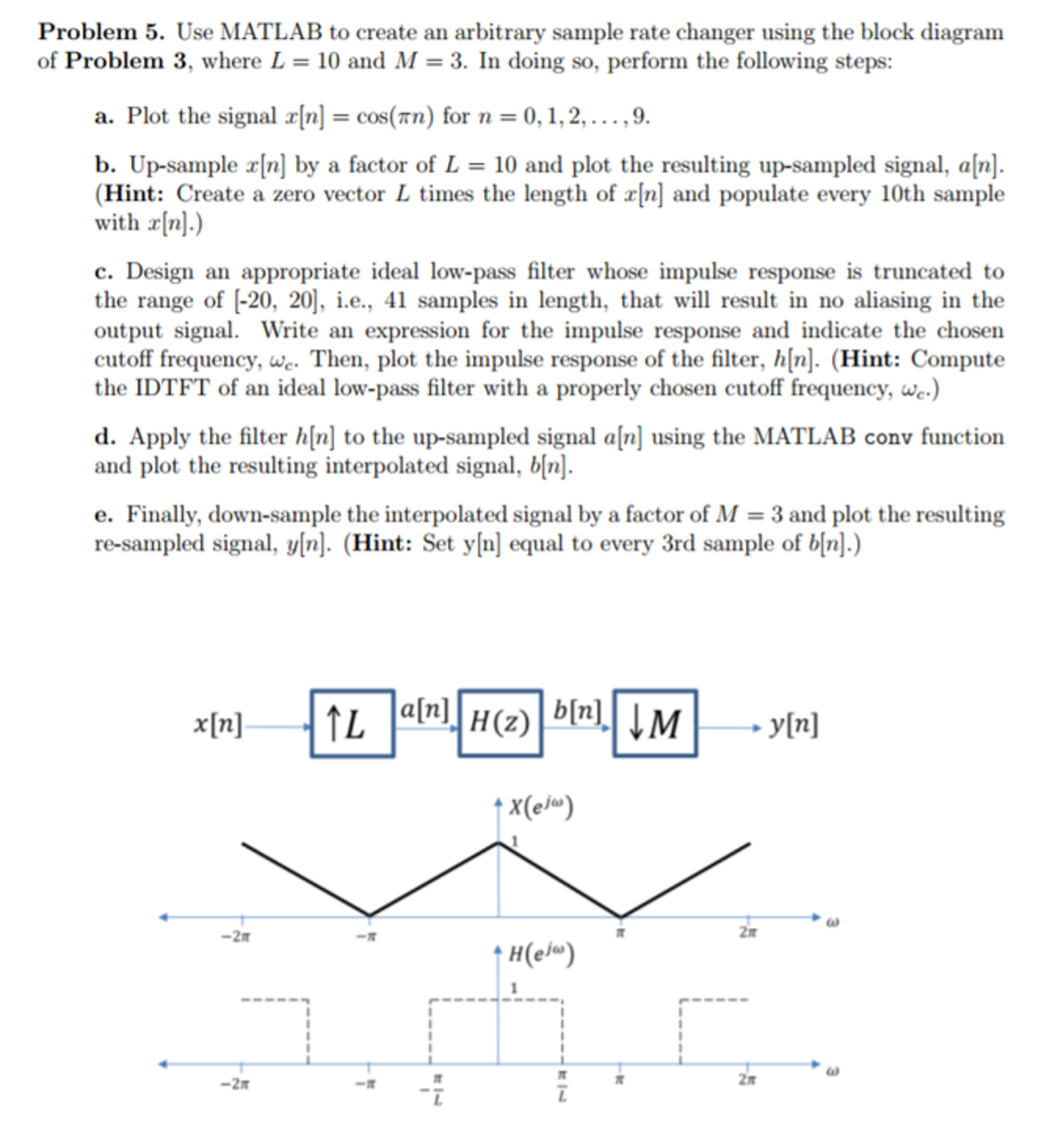 Solved Use MATLAB to create an arbitrary sample rate changer | Chegg.com