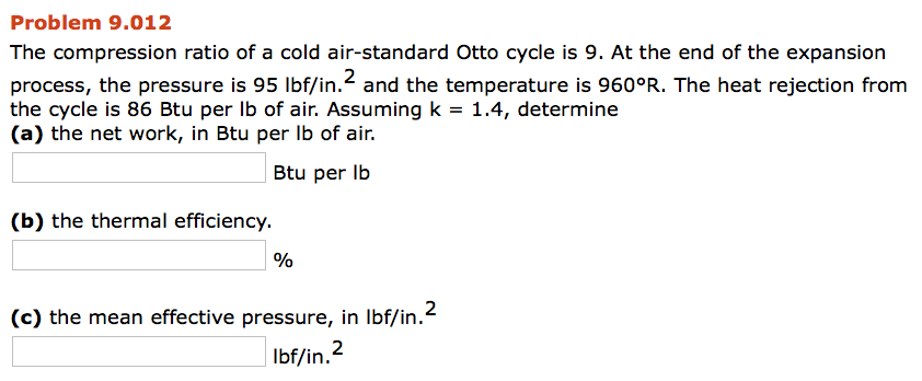 Solved Problem 9.012 The compression ratio of a cold | Chegg.com