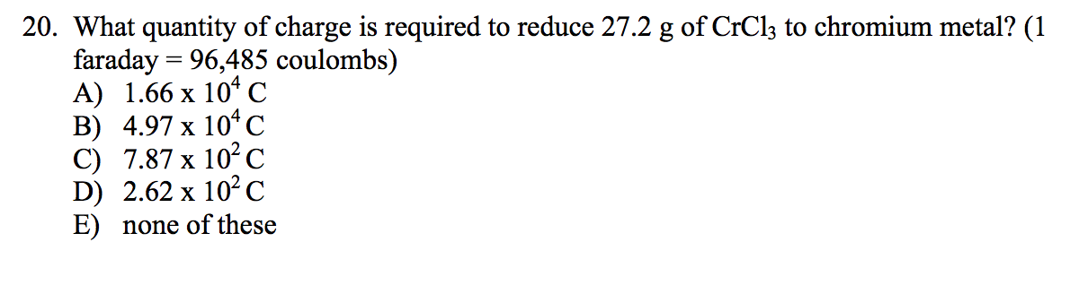 Solved 20. What quantity of charge is required to reduce | Chegg.com