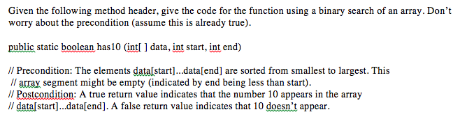 Solved Given the following method header, give the code for | Chegg.com