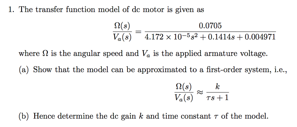 Solved The transfer function model of dc motor is given as | Chegg.com