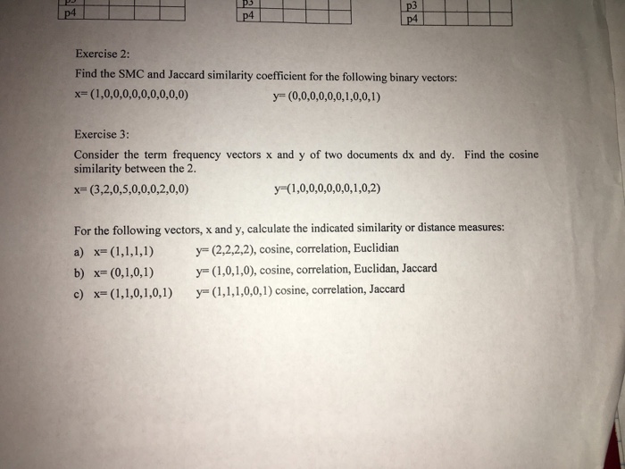 Solved Find the SMC and Jaccard similarity coefficient for | Chegg.com