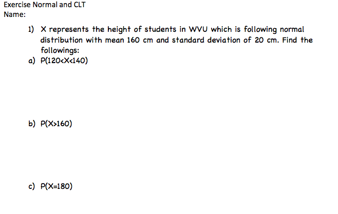 Solved Exercise Normal and CLT Name: X represents the height | Chegg.com
