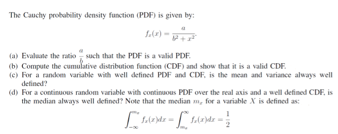 Solved The Cauchy probability density function (PDF) is | Chegg.com
