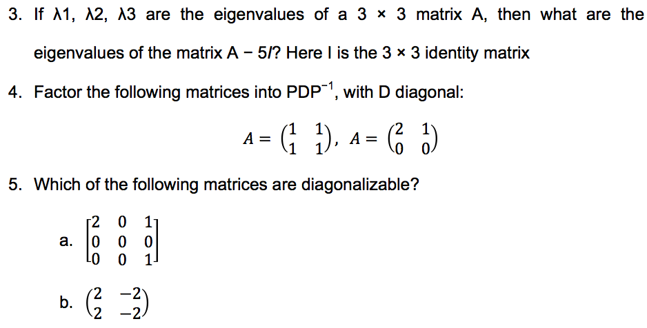 If lambda1, lambda 2, lambda 3 are the eigenvalues of | Chegg.com