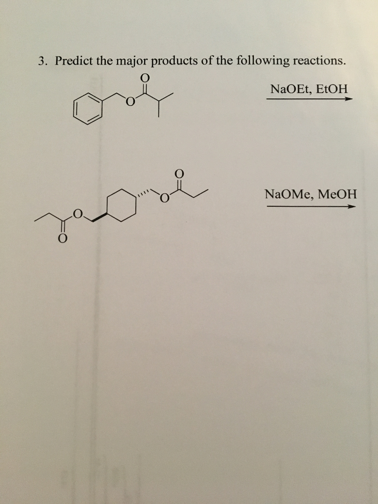 Solved 3. Predict the major products of the following | Chegg.com
