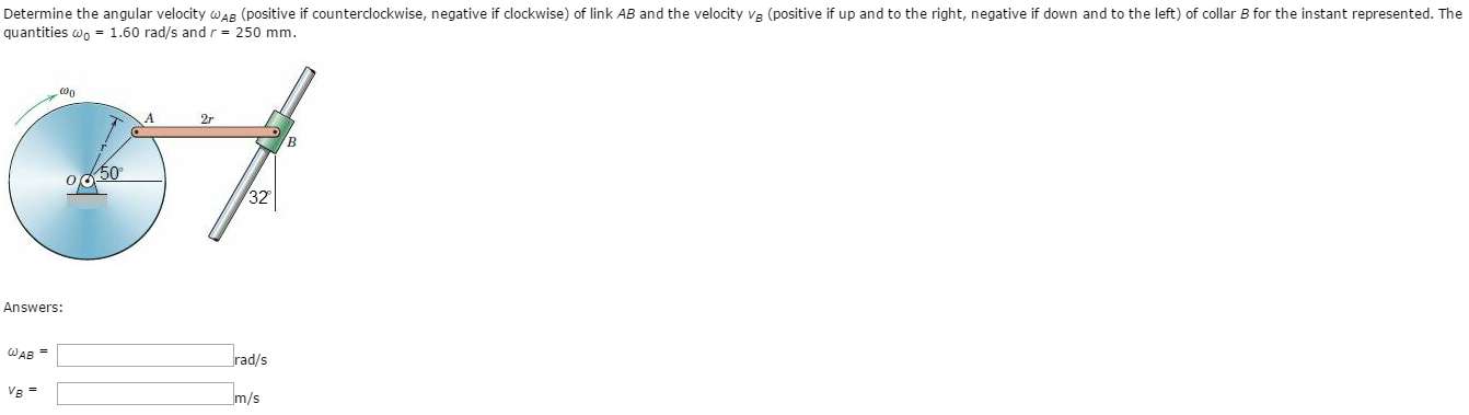 Solved Determine the angular velocity ?AB (positive if | Chegg.com