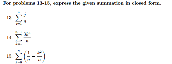 Solved For Far 13-15, express the given summation in closed | Chegg.com