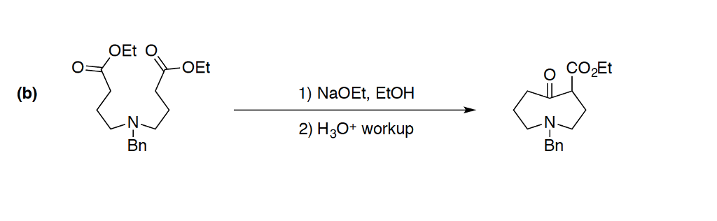 Solved (b) OEt O Bn OEt 1) NaOEt, EtOH 2) H30+ workup CO2Et | Chegg.com
