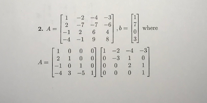 Solved Solve The Equation Ax B By Using The Lu