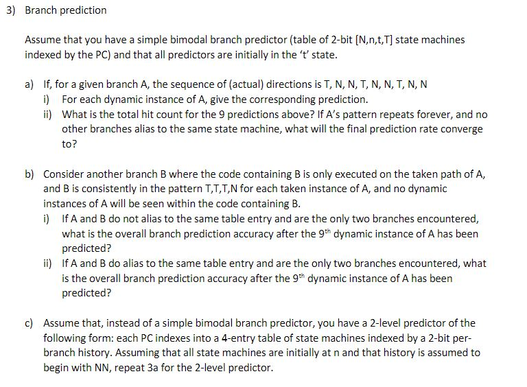 3) Branch prediction Assume that you have a simple | Chegg.com
