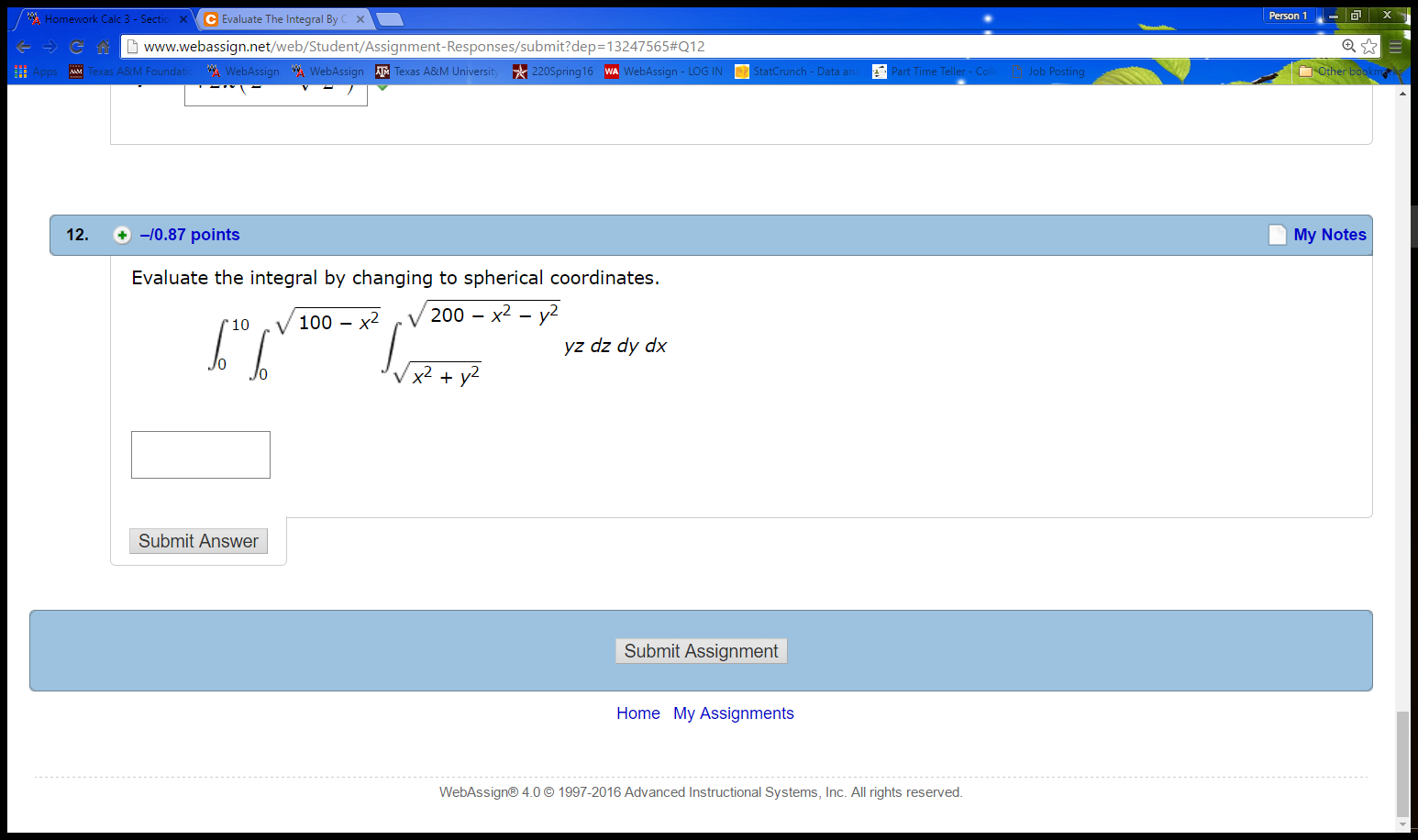 Solved Evaluate the integral by changing to spherical | Chegg.com