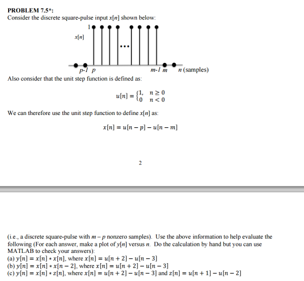 Solved Consider the discrete square-pulse input x[n] shown | Chegg.com