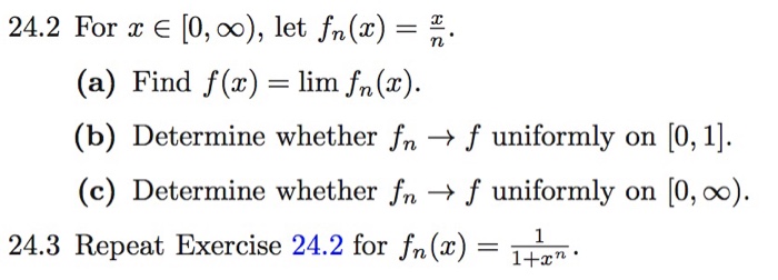 Solved For x [0, infinity), let f_n(x) = x/n (a) Find f(x) | Chegg.com