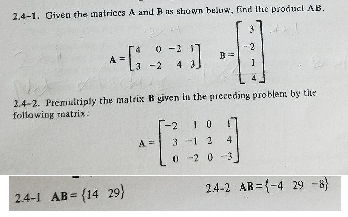 Solved 2.4-1. Given the matrices A and B as shown below, | Chegg.com