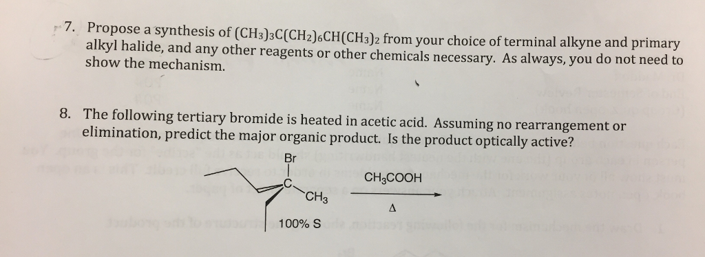 Solved 7. Propose a synthesis of (CH3)3C(CH2) CH(CH3)2 from | Chegg.com