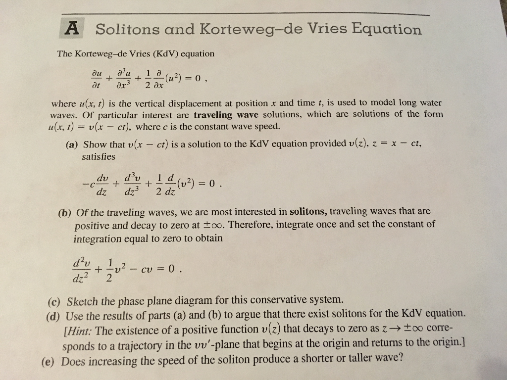 A Solitons and Korteweg-de Vries Equation The | Chegg.com