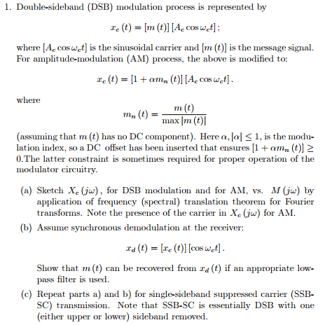 Solved Double-sideband (DSB) modulation process is | Chegg.com