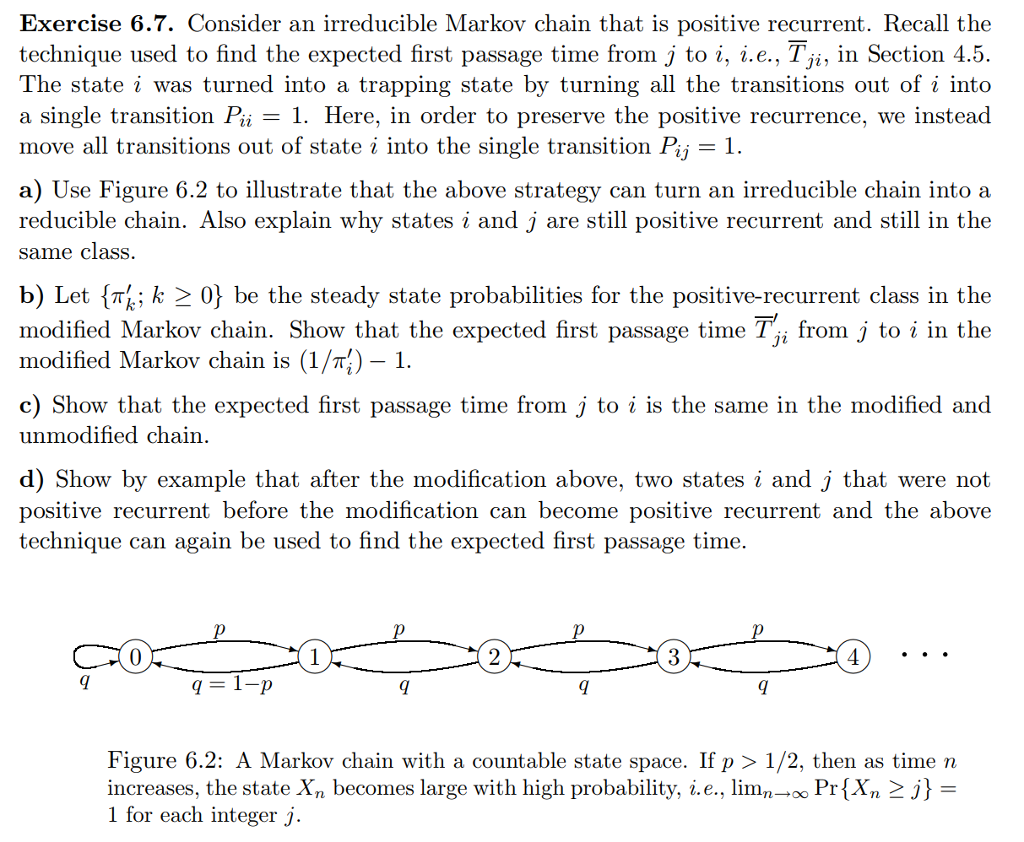 Exercise 6.7. Consider an irreducible Markov chain | Chegg.com