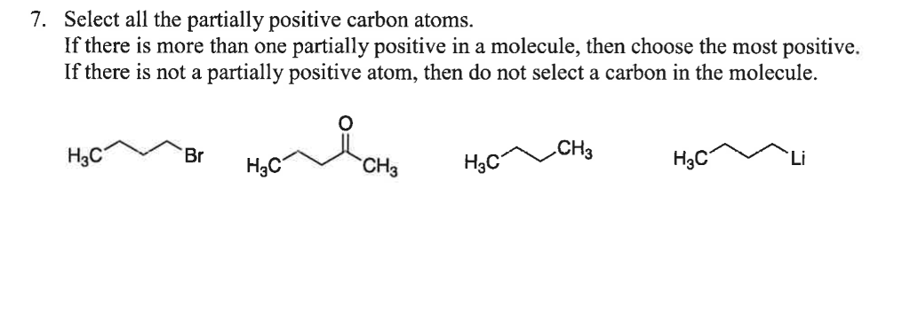 Solved Select all the partially positive carbon atoms. If | Chegg.com